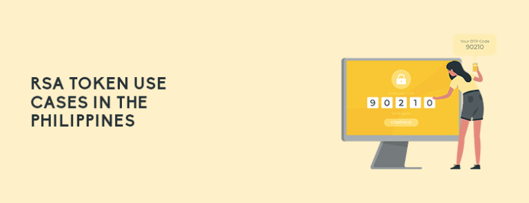 RSA Token Use Cases in the Philippines: Enhancing Digital Security